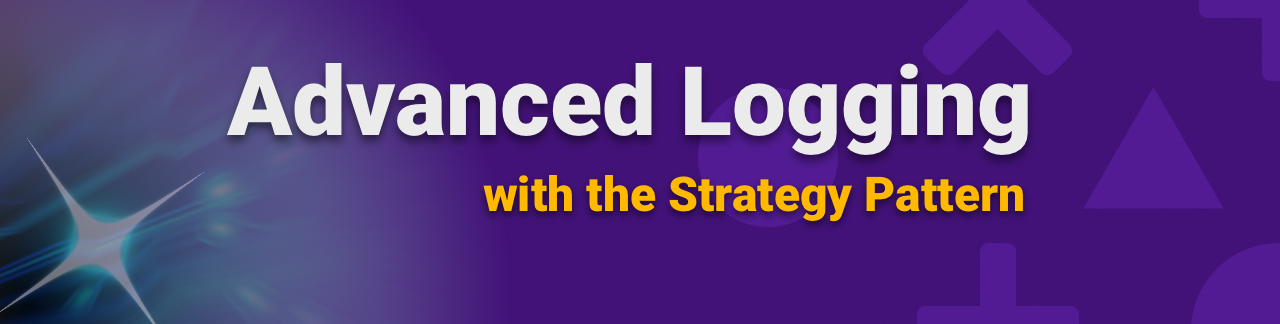 Advanced Logging With The Strategy Pattern Playful Game Developmet Blog By Ourcade